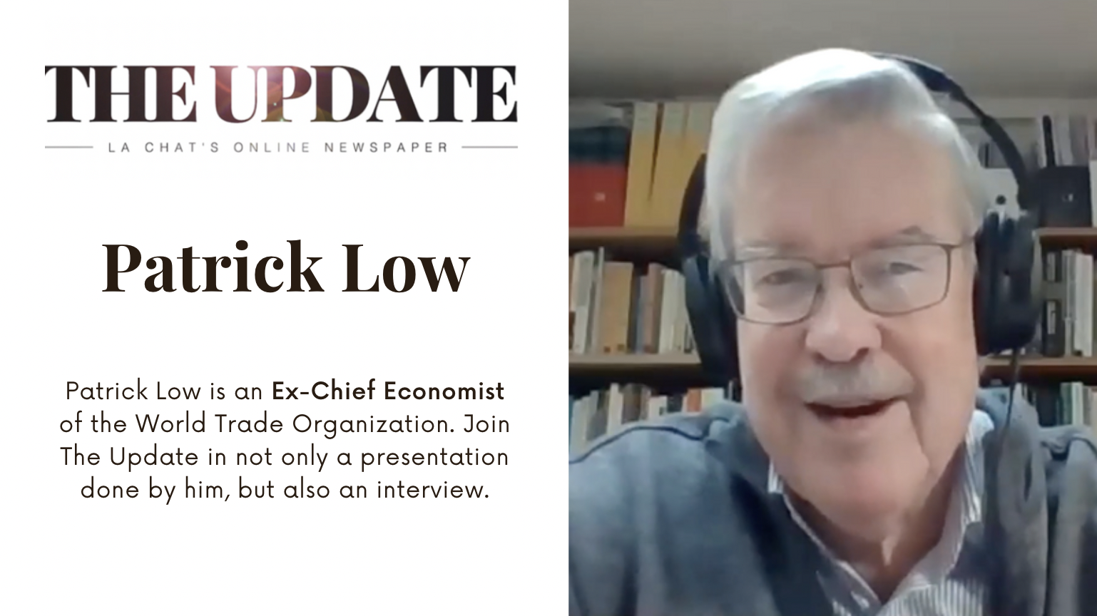 Patrick Low: An Ex Chief Economist of the WTO – The Update
