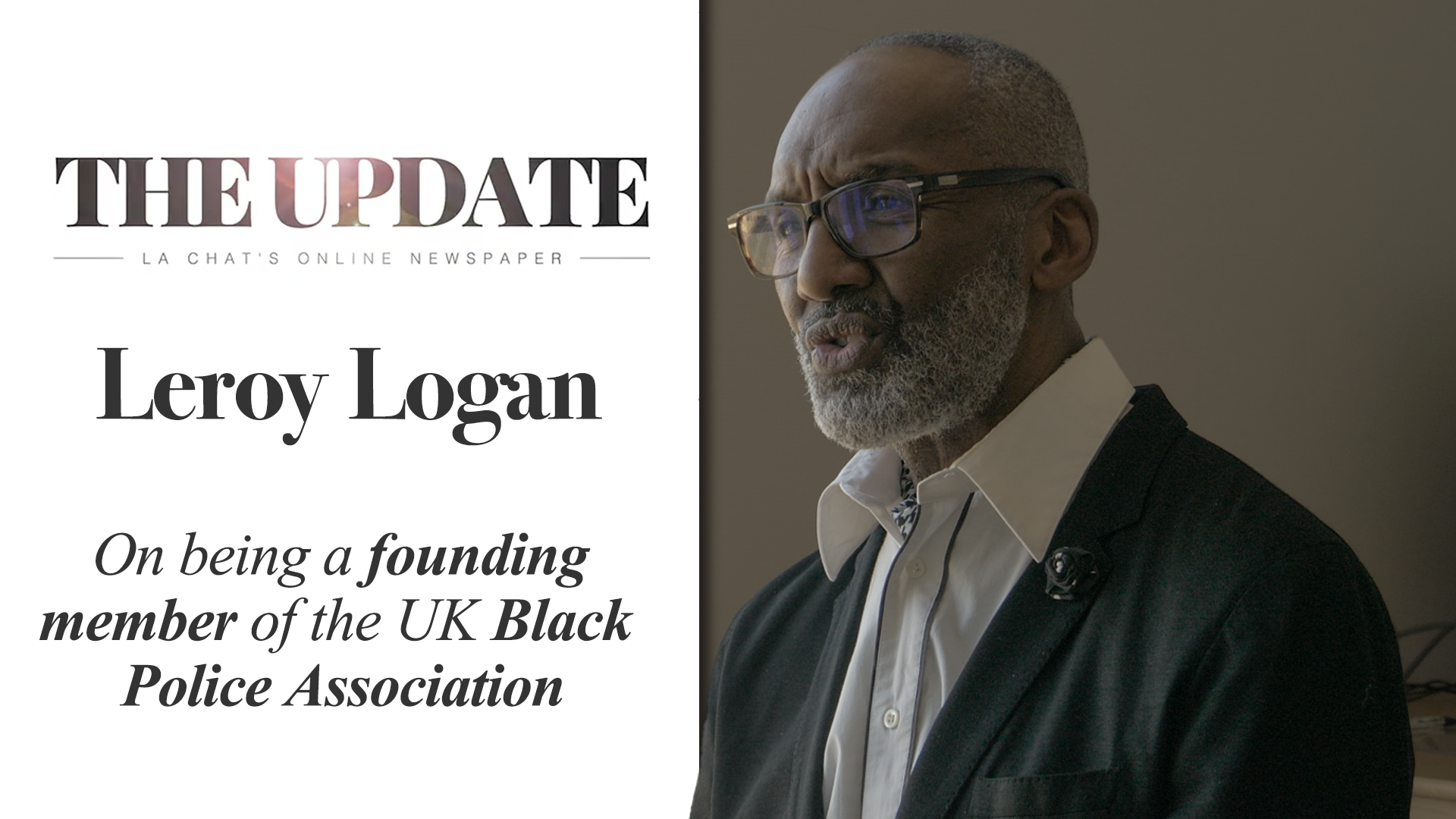 Leroy Logan on being a Founding Member of the UK Black Police ...